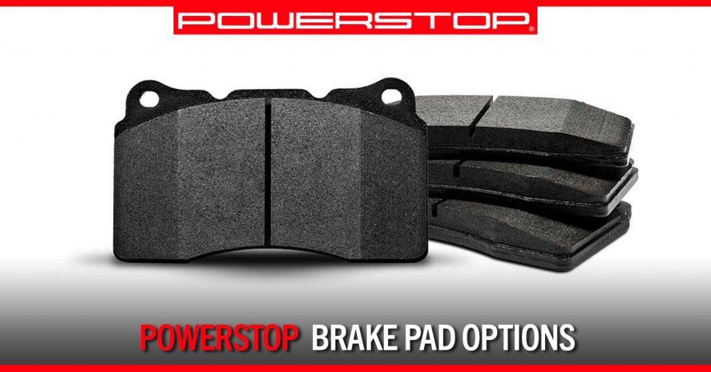 Brake Pad Options Available for Your Vehicle | PowerStop